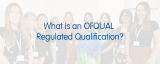 What is an OFQUAL Regulated Qualification? • Lynton