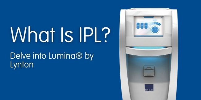 What Is IPL? Delve Into LUMINA® By Lynton • Lynton